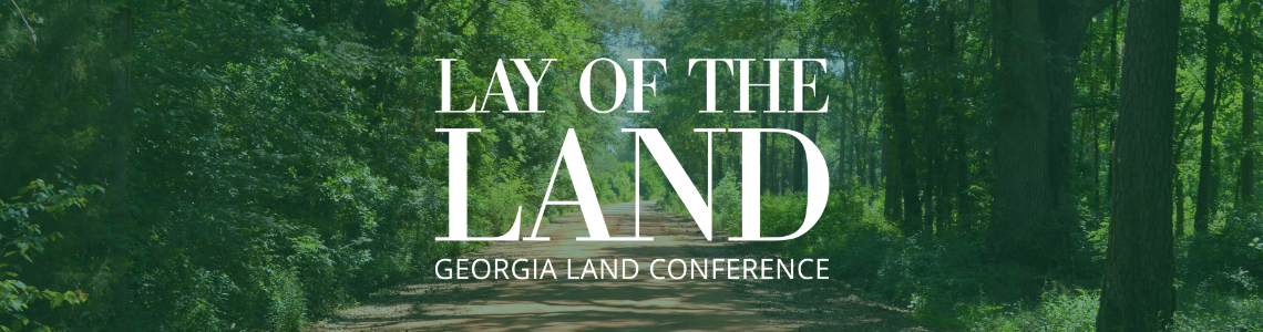 Lay of the Land Georgia Conference - Saunders Real Estate